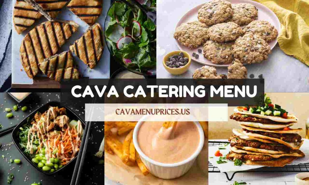 Cava Catering Menu - Customizable Options for Every Event